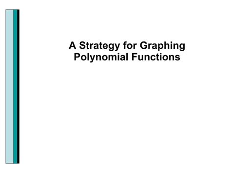 3 2 Polynomial Functions And Their Graphs Ppt