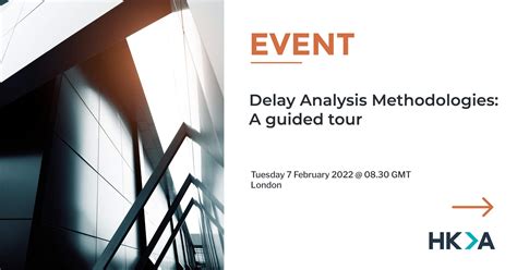 Delay Analysis Methodologies A Guided Tour HKA