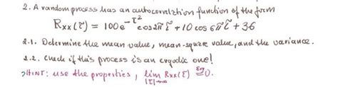 Solved A Random Process Has An Autocorrelation Function Chegg