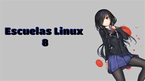 Review Escuelas Linux 8 Distribucion Educativa Youtube