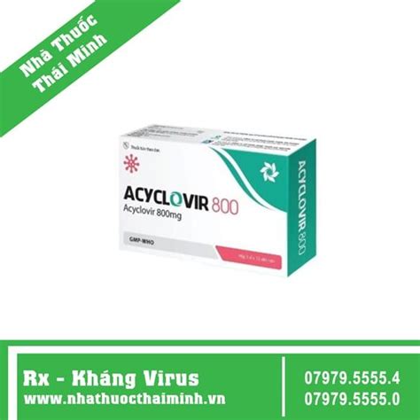 Thuốc Acyclovir Tín Phong 800mg Giá Tốt Tại Thái Minh Nhà Thuốc Thái Minh