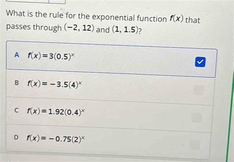 solved what is the rule for the exponential function f x that passes