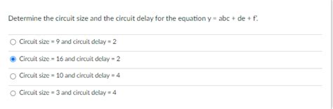 Solved Determine The Circuit Size And The Circuit Delay For
