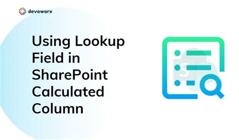 Using Lookup Field In Calculated Column Sharepoint