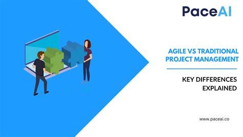 Agile Vs Traditional Project Management Key Differences Explained Paceai