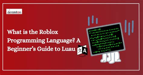 What Is The Roblox Programming Language Discover Luau Roblox Code