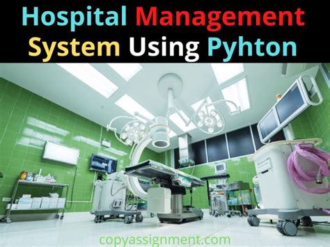 hospital management system project in python copyassignment
