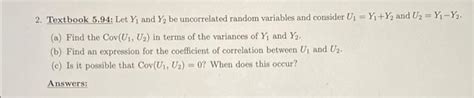 Solved 2 Textbook 594 Let Y And Y Be Uncorrelated