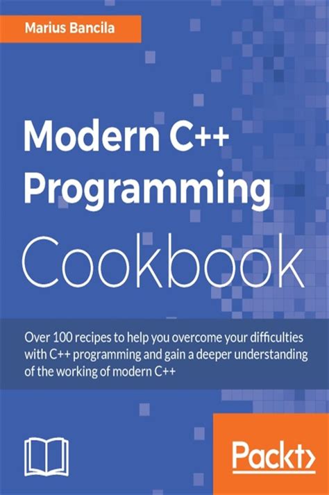 Modern C Programming Cookbook By Marius Bancila Ebook