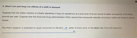 Solved 4 Short Run And Long Run Effects Of A Shift In