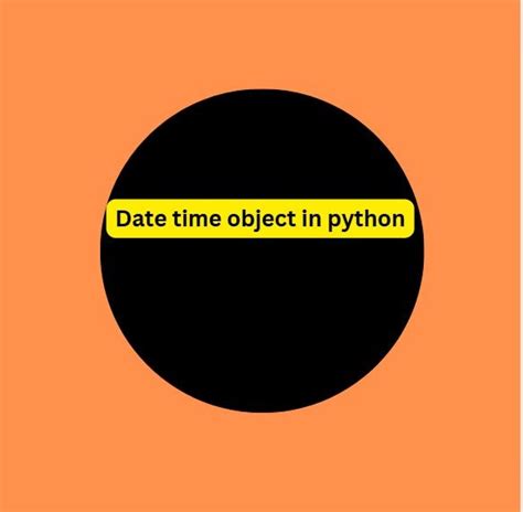 what is date time object in python