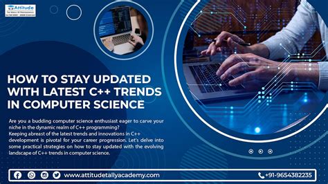 How To Stay Updated With Latest C Trends In Computer Science By Attitude Academy Medium