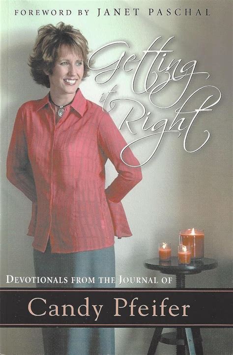 Getting It Right [paperback] Candy Pfeifer Candy Pfeifer Books