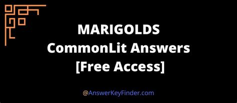 Marigolds Commonlit Answers Key 2025 Free Access Answerkeyfinder
