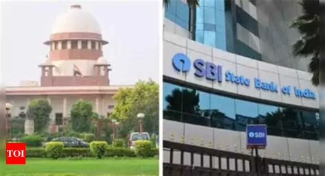 Dont Be Selective Disclose Full Bond Details Supreme Court To Sbi