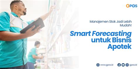 Pengertian Fitur Smart Forecasting Apotek Untuk Manajemen Stok Gpos Id