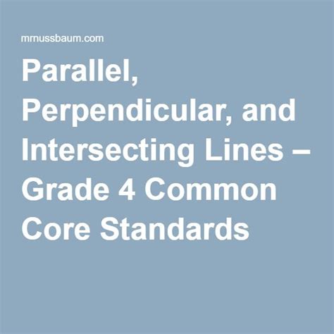 Parallel Perpendicular And Intersecting Lines Grade 4 Common Core Standards Common Core