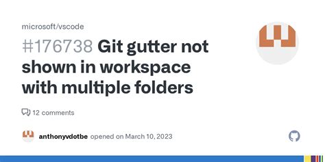 Git Gutter Not Shown In Workspace With Multiple Folders · Issue 176738 · Microsoftvscode · Github