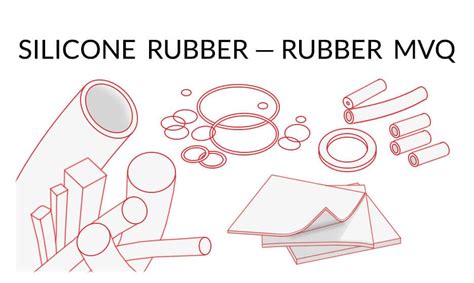 Silicone Rubber Mvq Rubber Definition Types Properties