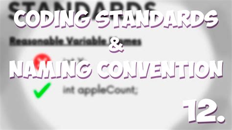 Coding Standards And Naming Convention Youtube