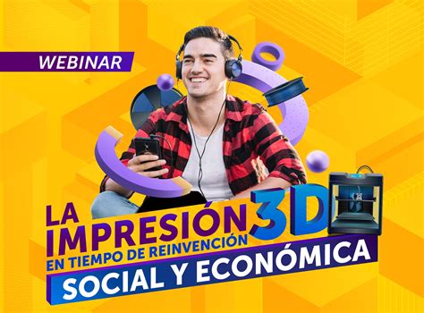 Impresión 3d Tecnología Que Aporta A La Sociedad Y A La Economía Uao