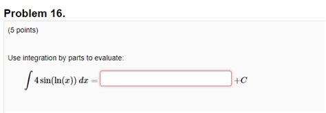 Solved Problem 16 5 Points Use Integration By Parts To Chegg