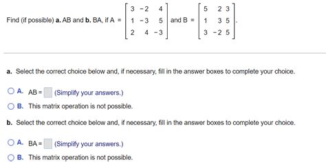 Solved Find If Possible A AB And B BA If Chegg