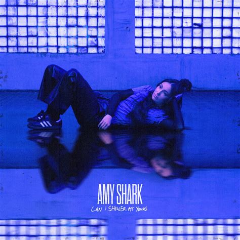 ‎can I Shower At Yours Single Album By Amy Shark Apple Music