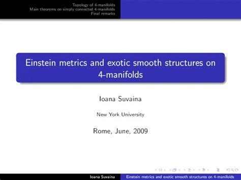Pdf Einstein Metrics And Exotic Smooth Structures On 4 Topology Of 4 Manifolds Main Theorems