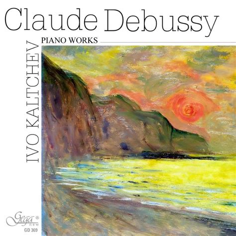 Claude Debussy Piano Works