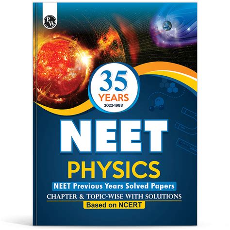 Physics Wallah NEET Years Physics Previous Years Solved Papers Chapter Topic Wise With