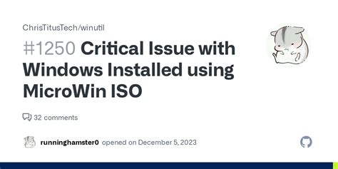 Critical Issue With Windows Installed Using Microwin Iso · Issue 1250