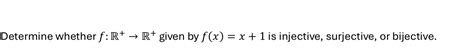 Solved Determine Whether F R R Given By F X X 1 Is Chegg Com