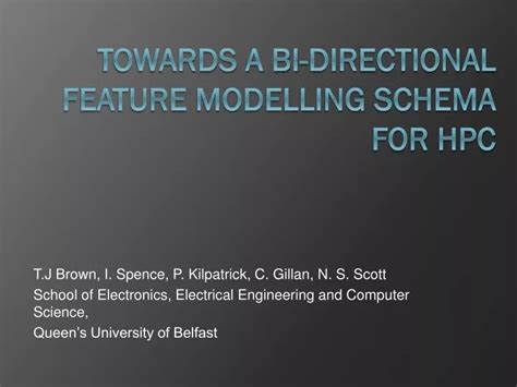 ppt towards a bi directional feature modelling schema for hpc