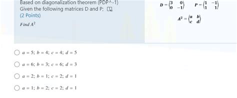 Solved D13 2 P 1 1 Based On Diagonalization Theorem