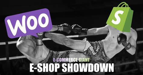 Shopify Vs WooCommerce E Shop Showdown WP Assist