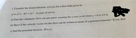 solved 1 consider the stream function x y for a flow