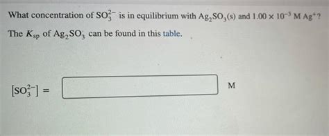 Solved What Concentration Of Soz Is In Equilibrium With Ag