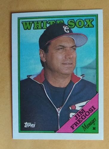 1988 Topps Baseball Card Jim Fregosi Chicago White Sox 714 Ebay