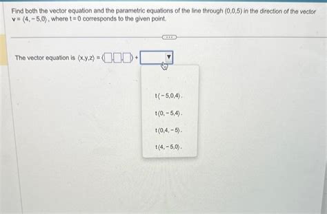Solved B Find The Parametic Equations Of The Line Through