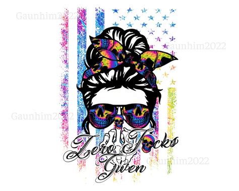Zero Fucks Given Png Skull Png Messy Bun Skull Png Skeleton Etsy