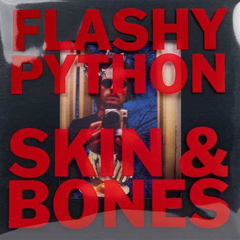 Flashy Python Skin And Bones Deluxe Vinyl Reissue Undertow