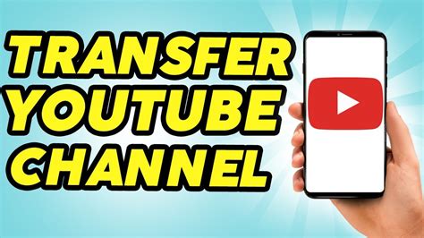 How To Transfer YouTube Channel To Another Google Account YouTube