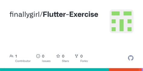 GitHub Finallygirl Flutter Exercise