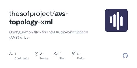 Github Thesofprojectavs Topology Xml Configuration Files For Intel Audiovoicespeech Avs Driver
