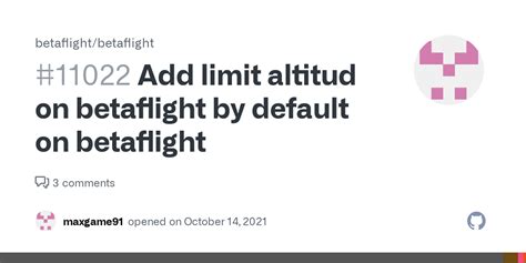 add limit altitud on betaflight by default on betaflight · issue 11022