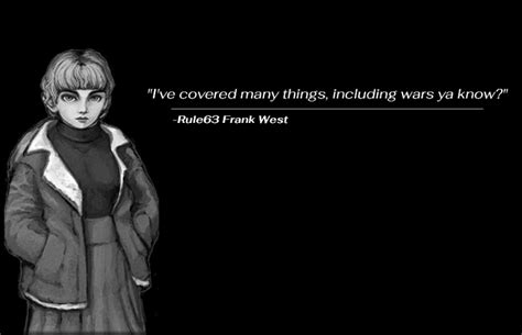 Frank West Quotes