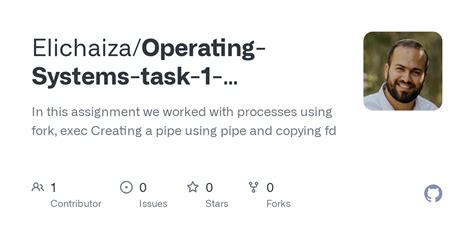 Github Elichaizaoperating Systems Task 1 Creating Processes Pipes File Descriptor In This