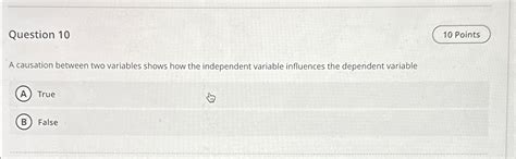 Solved Question 10a Causation Between Two Variables Shows