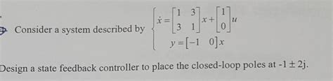 Solved Consider A System Described By Chegg Com